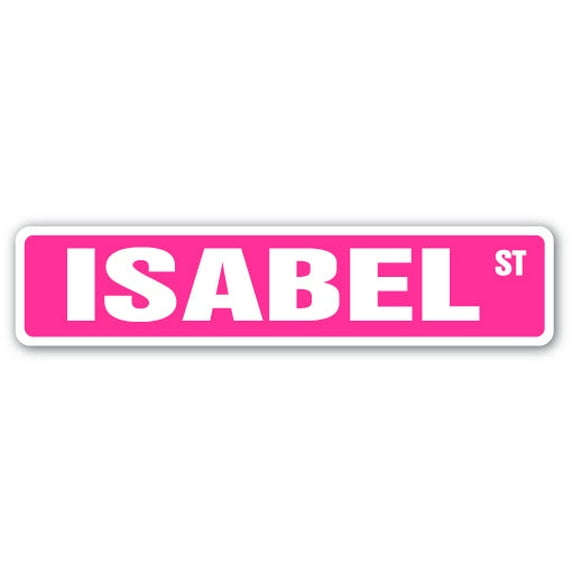 ISABEL Street Sign Childrens Name Room Sign | Indoor/Outdoor | 36" Wide ...