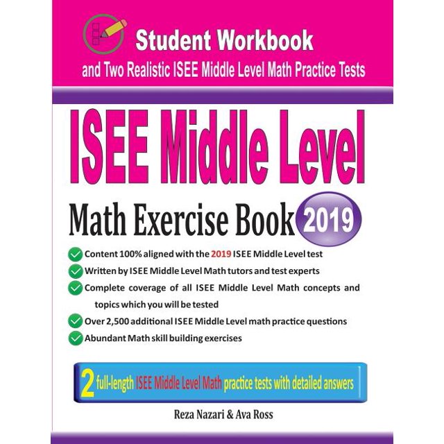 ISEE Middle Level Math Exercise Book: Student Workbook and Two ...