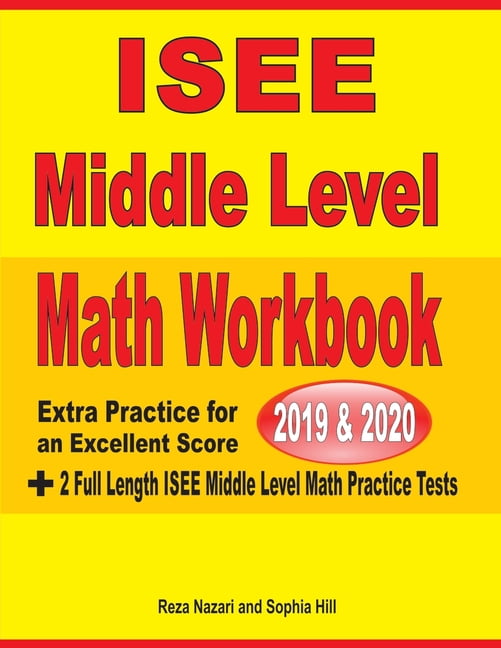 ISEE Middle Level Math Workbook 2019 & 2020: Extra Practice for an ...