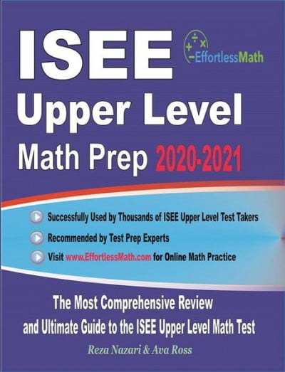 Pre-Owned ISEE Upper Level Math Prep 2020-2021: The Most Comprehensive ...