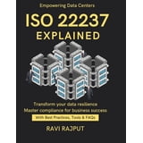 ISO 22237 Explained: Best Practices for Data Center Leaders Resilience ...