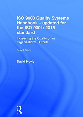 ISO 9000 Quality Systems Handbook-updated for the ISO 9001: 2015 ...