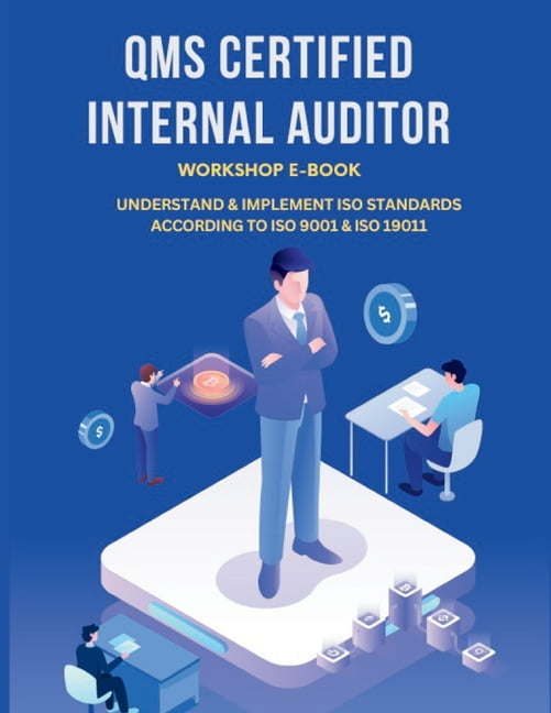 ISO 9001 Qms Certified Internal Auditor: Understandin & Implement ISO ...