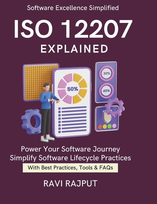 ISO/IEC 12207 Explained: Software Lifecycle Standards Practical ISO for ...