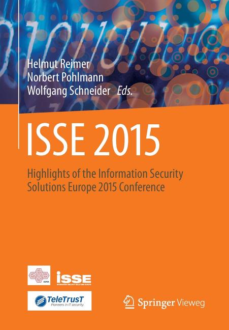 ISSE 2015: Highlights of the Information Security Solutions Europe 2015 Conference (Paperback ...