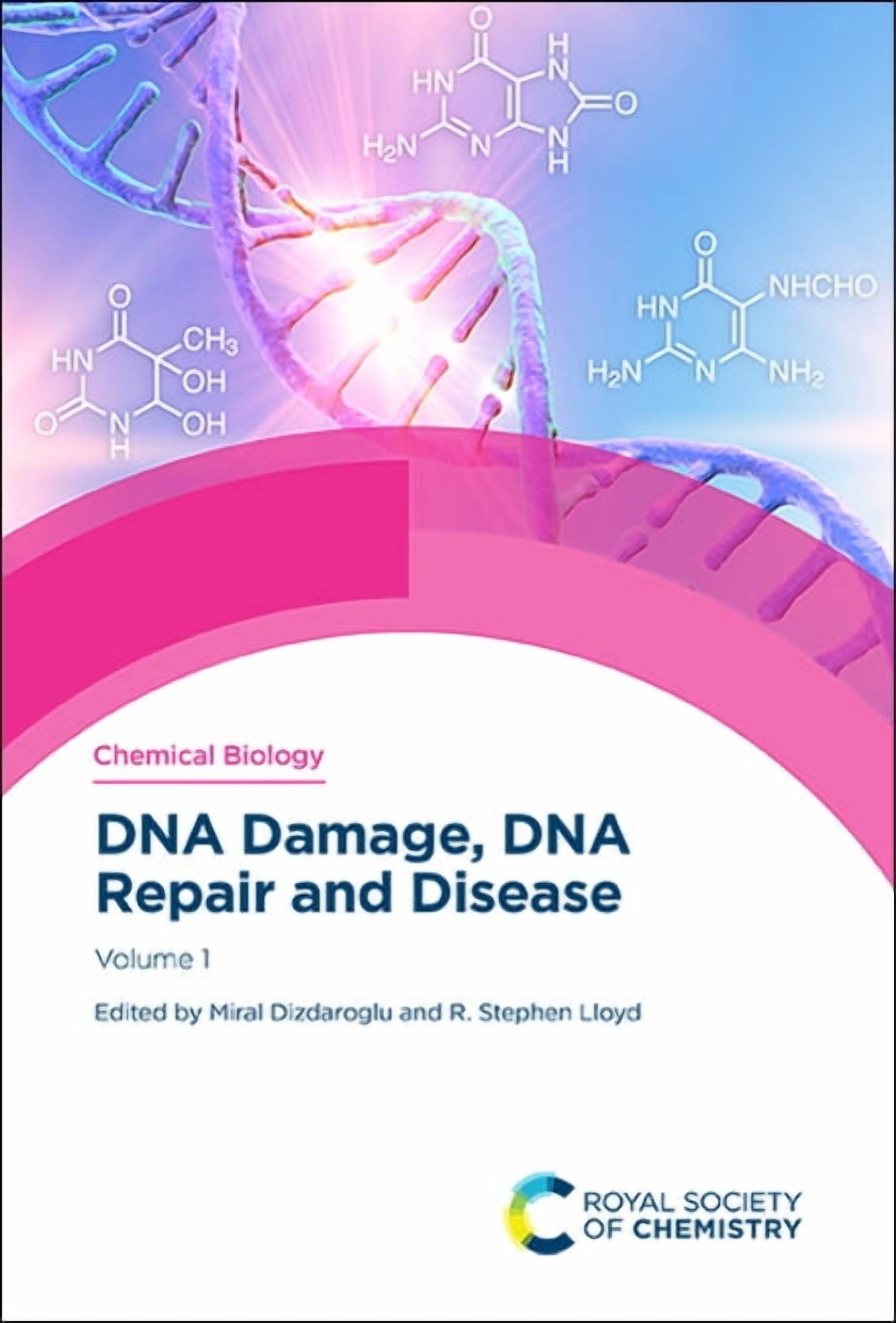 Chemical Biology DNA Damage, DNA Repair and Disease: Volume 1, Book 14 ...