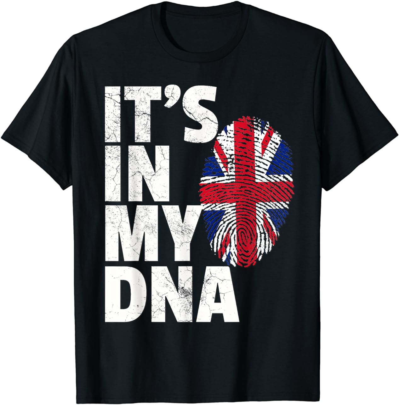 IT'S IN MY DNA British Flag England UK Britain Union Jack T-Shirt ...