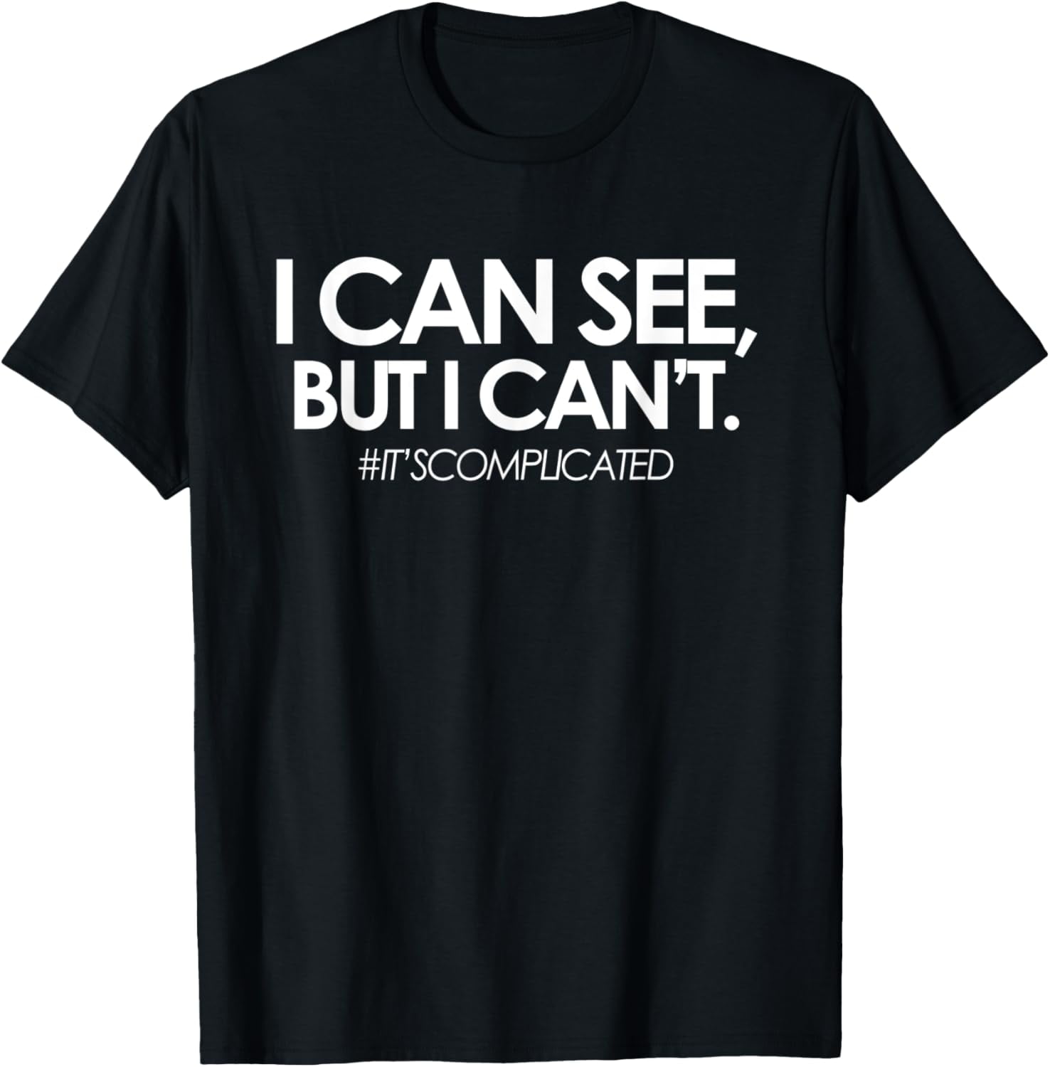 #IT'SCOMPLICATED, The Blind Life, Low Vision Blind T-Shirt - Walmart.com