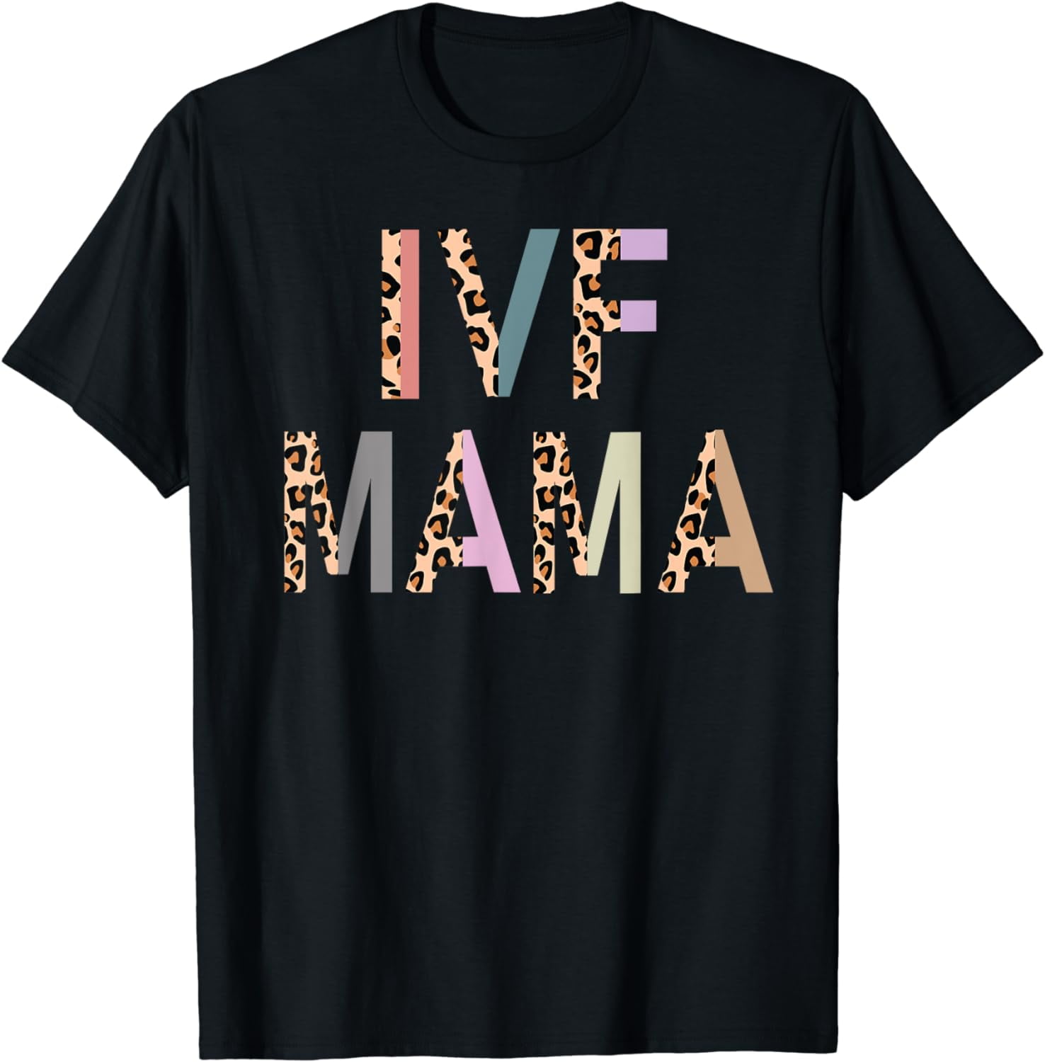 IVF Mama IVF Transfer Day Embryo Transfer IVF Mom T-Shirt - Walmart.com