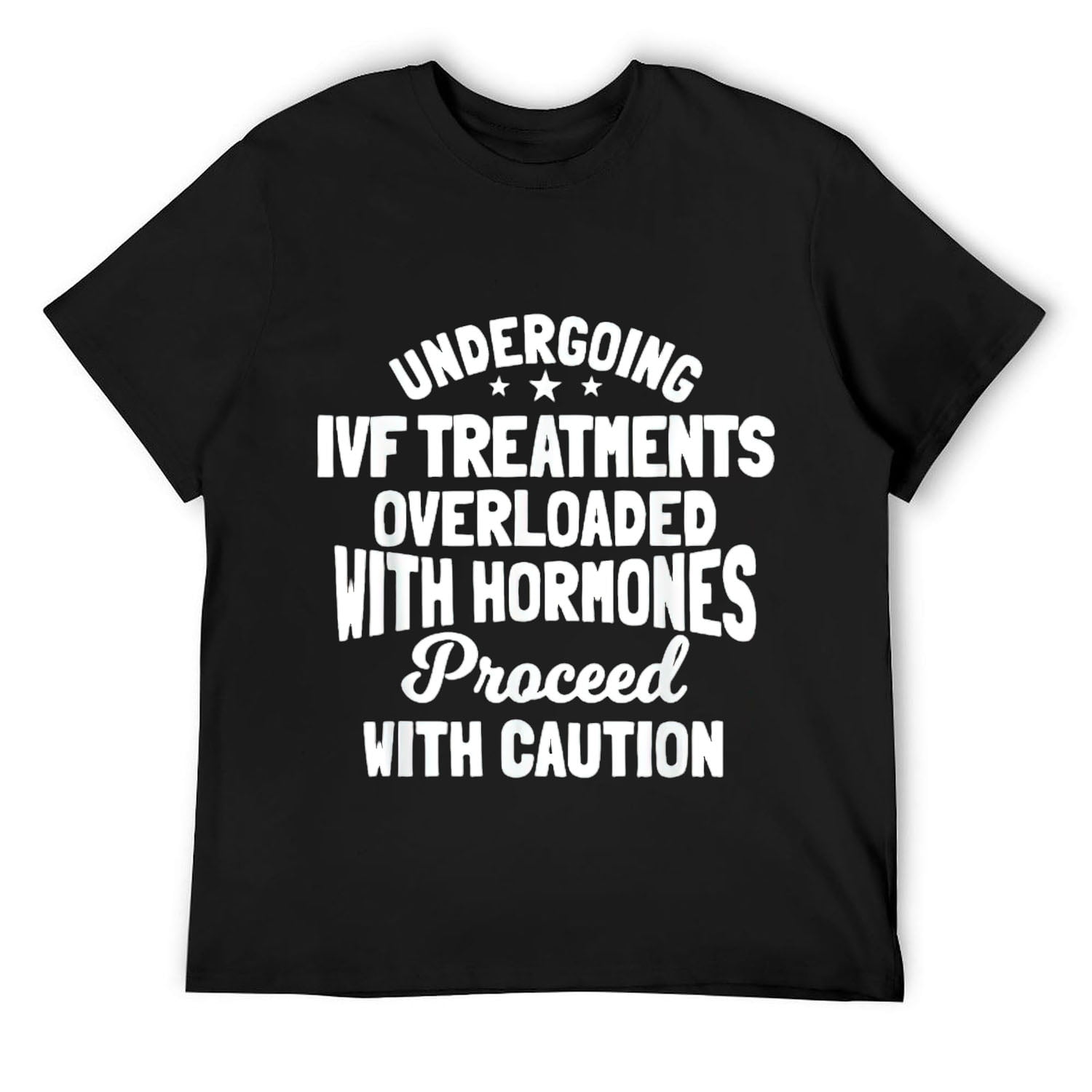 IVF Treatment Hormones In Vitro Fertilisation Fertility T-Shirt Black ...