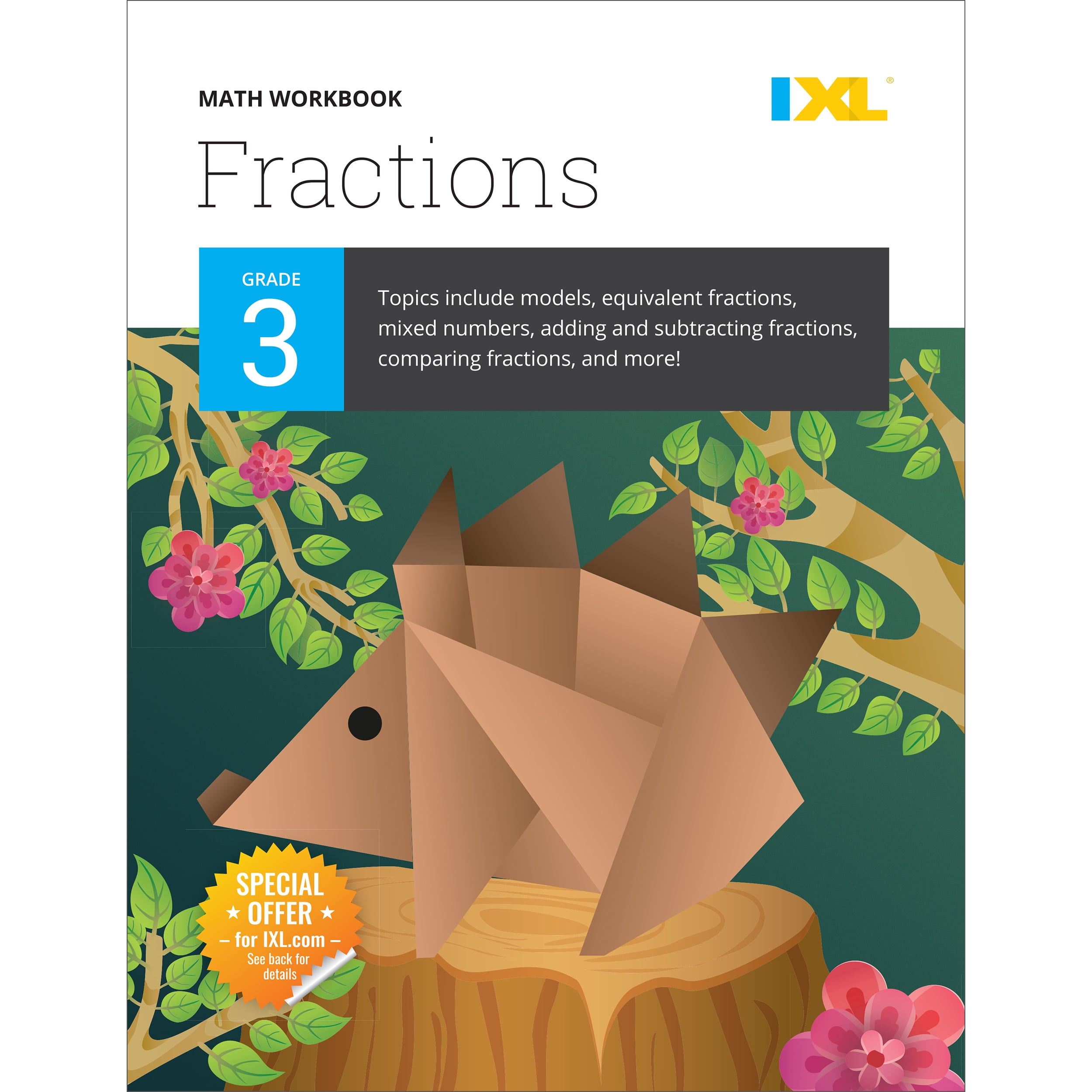 IXL Topic-Specific Workbooks IXL Math Workbook: Grade 3 Fractions ...