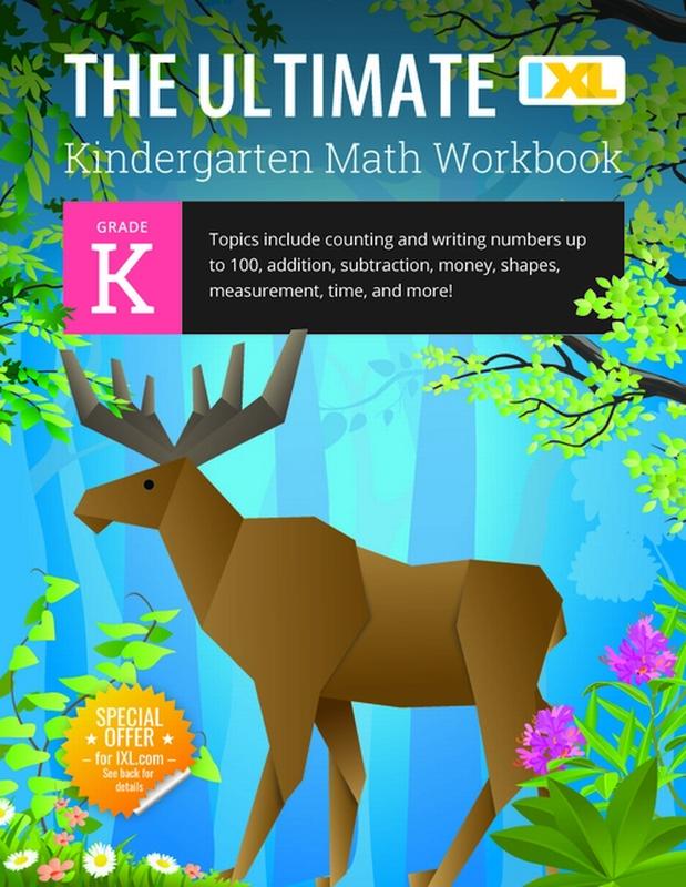IXL Ultimate Workbooks The Ultimate Kindergarten Math Workbook ...