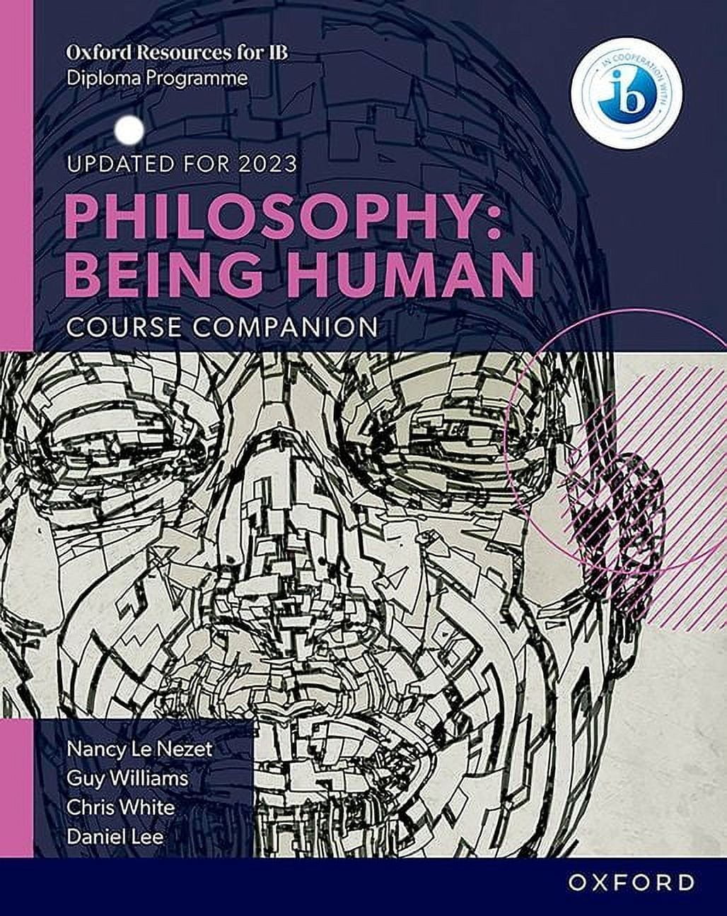 Ib Diploma Program IB Philosophy Being Human Course Book: Oxford IB ...