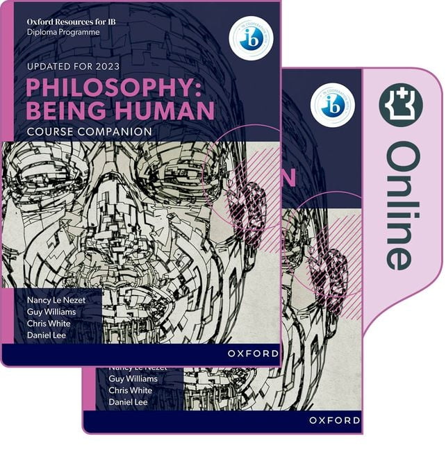Ib Philosophy Being Human Print and Online Pack: Oxford Ib Diploma ...