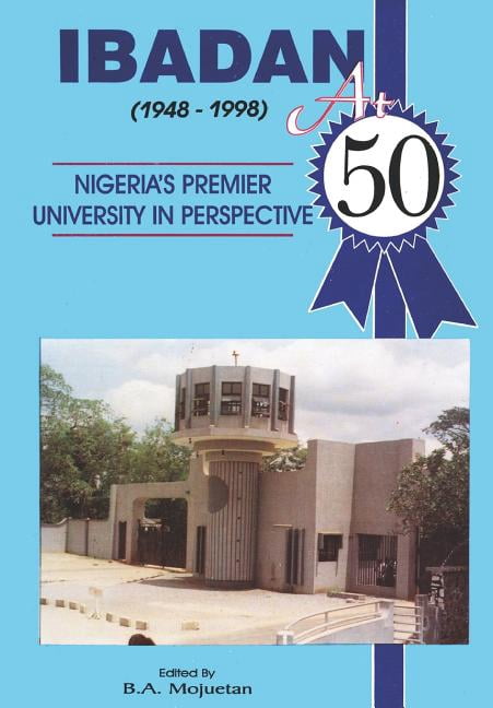 Ibadan at Fifty, 1948-1998, (Paperback) - Walmart.com
