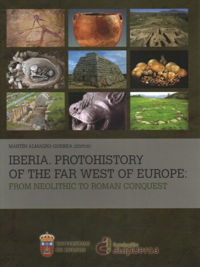 Iberia, Protohistory of the Far West of Europe : From Neolithic to ...