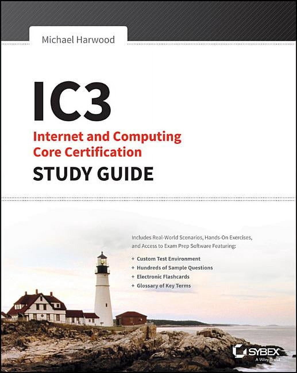 Ic3: Internet and Computing Core Certification Global Standard 4 Study ...