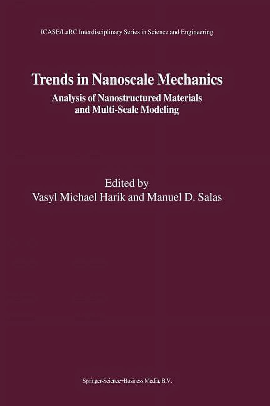 Icase Larc Interdisciplinary Science and Trends in Nanoscale Mechanics ...