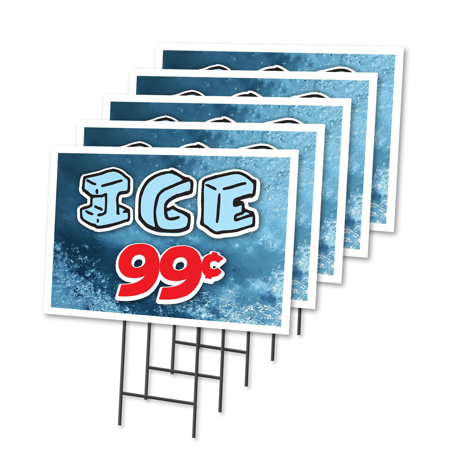 Ice 99 Cents 5 Pack Of 12" x 16" Yard Sign & Stake | Advertise Your ...