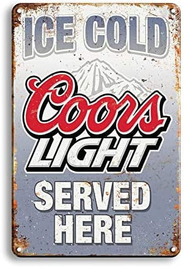Ice Cold Cours Light Beer Served here Vintage Metal bar Signs Tin Sign ...