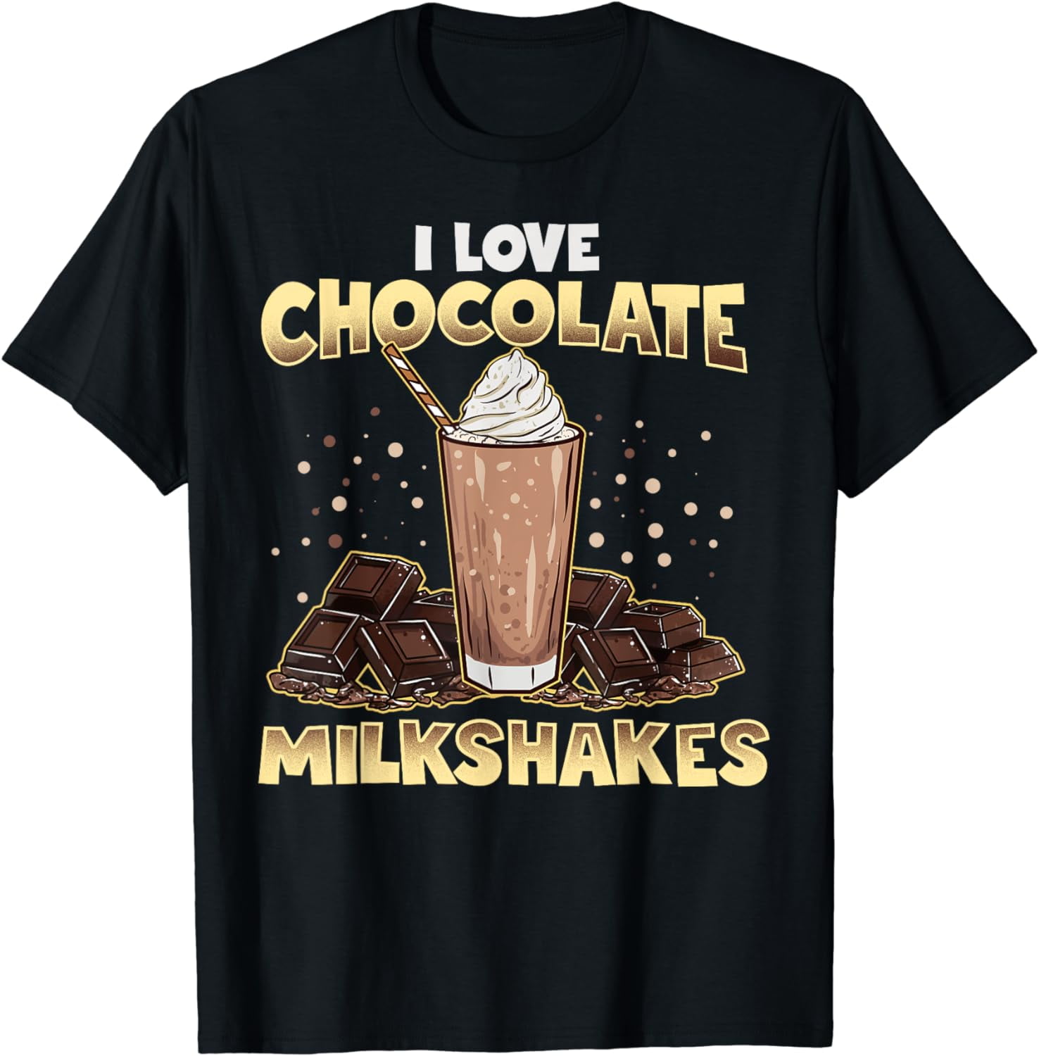 Ice Cream Lovers I Love Chocolate Milkshakes T-Shirt - Walmart.com