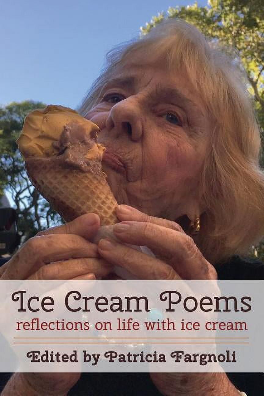 Ice Cream Poems: reflections on life with ice cream, (Paperback ...