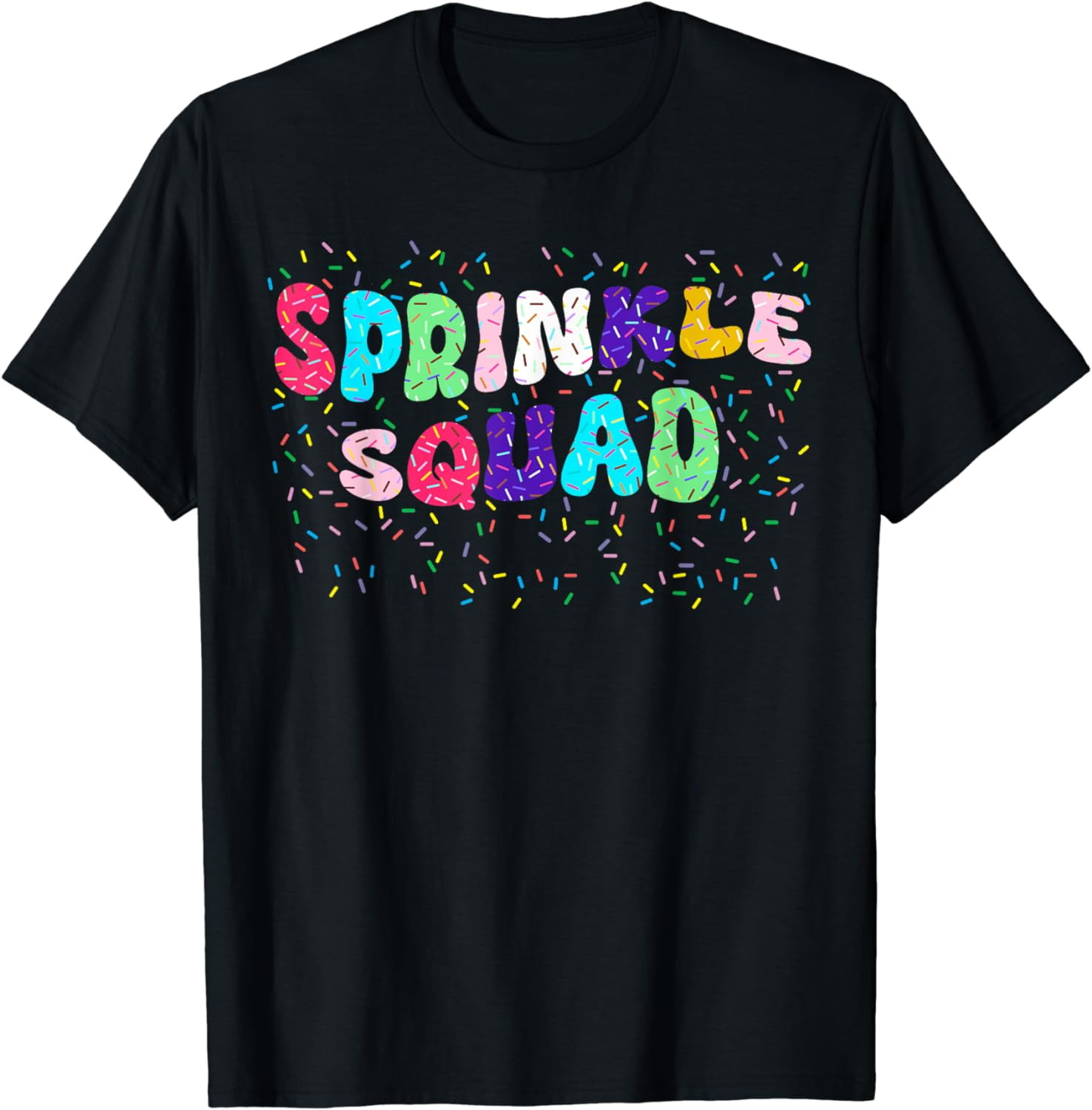Ice Cream Sprinkle - Sprinkle Squad T-Shirt - Walmart.com