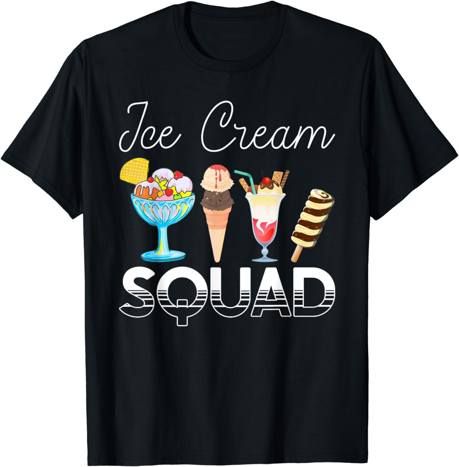 Ice Cream Squad Funny Quotes - Ice Cream Cone Lovers T-Shirt - Walmart.com