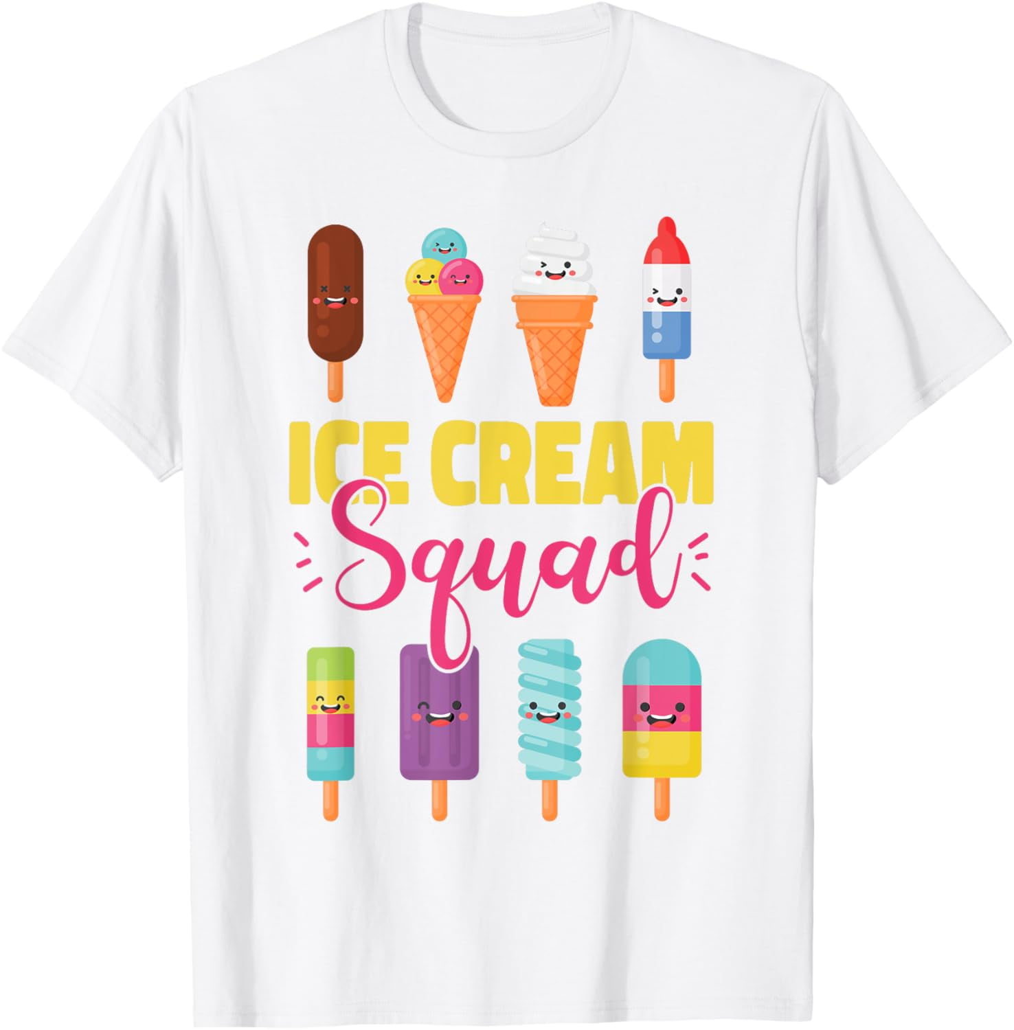 Ice Cream Team Cone Popsicle Ice Cream Squad T-Shirt men and women can ...