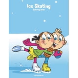 Ice Skating Ice Skating Coloring Book 1, Book 1, (Paperback) - Walmart.com