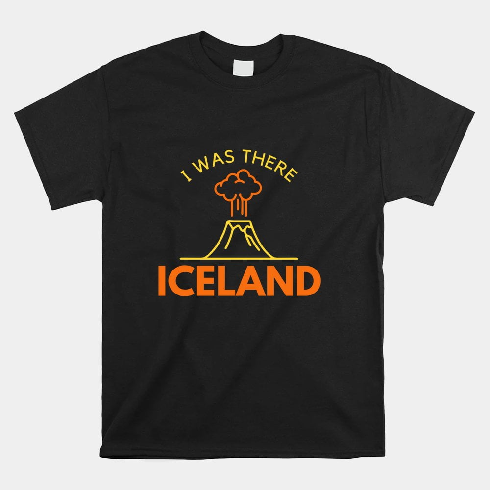 Iceland Gifts And Souvenirs Volcano Travel Gear Attire Shirt - Walmart.com