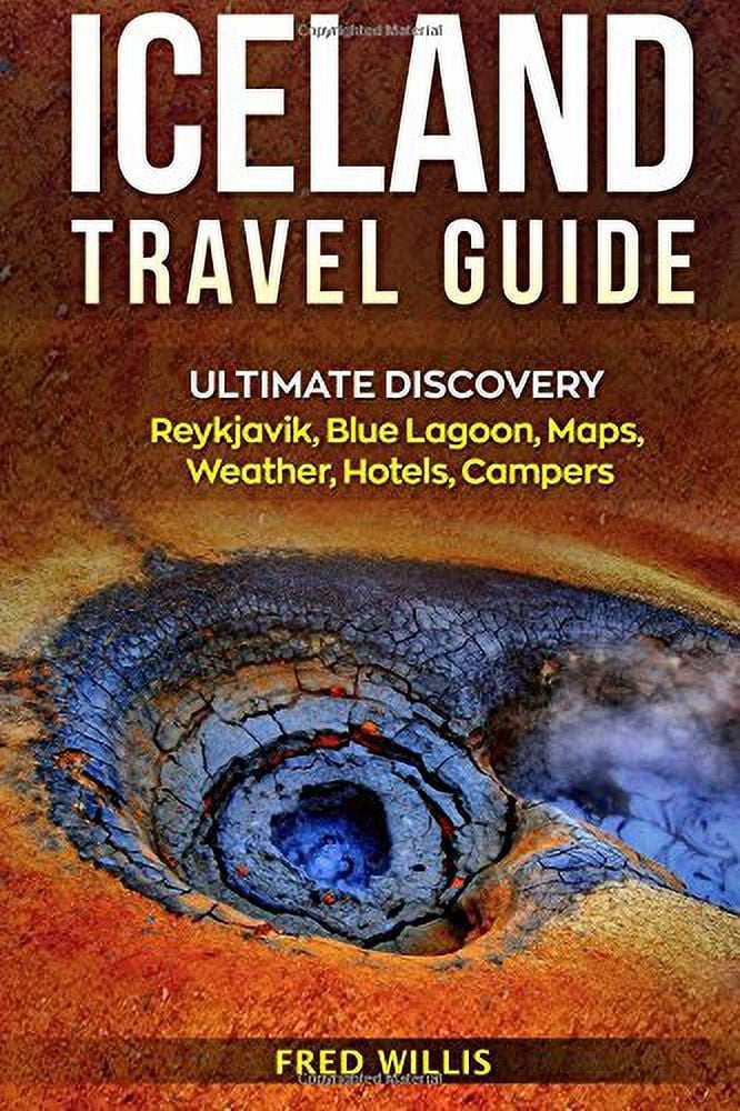 Pre-Owned Iceland Travel Guide: Ultimate Discovery - Reykjavik, Blue ...
