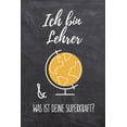 Ich Bin Lehrer & Was Ist Deine Superkraft? : A5 KARIERT Geschenkidee für Lehrer Erzieher ...