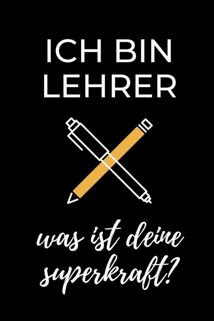 Ich Bin Lehrer Was Ist Deine Superkraft? : A5 PUNKTIERT Geschenkidee für Lehrer Erzieher ...