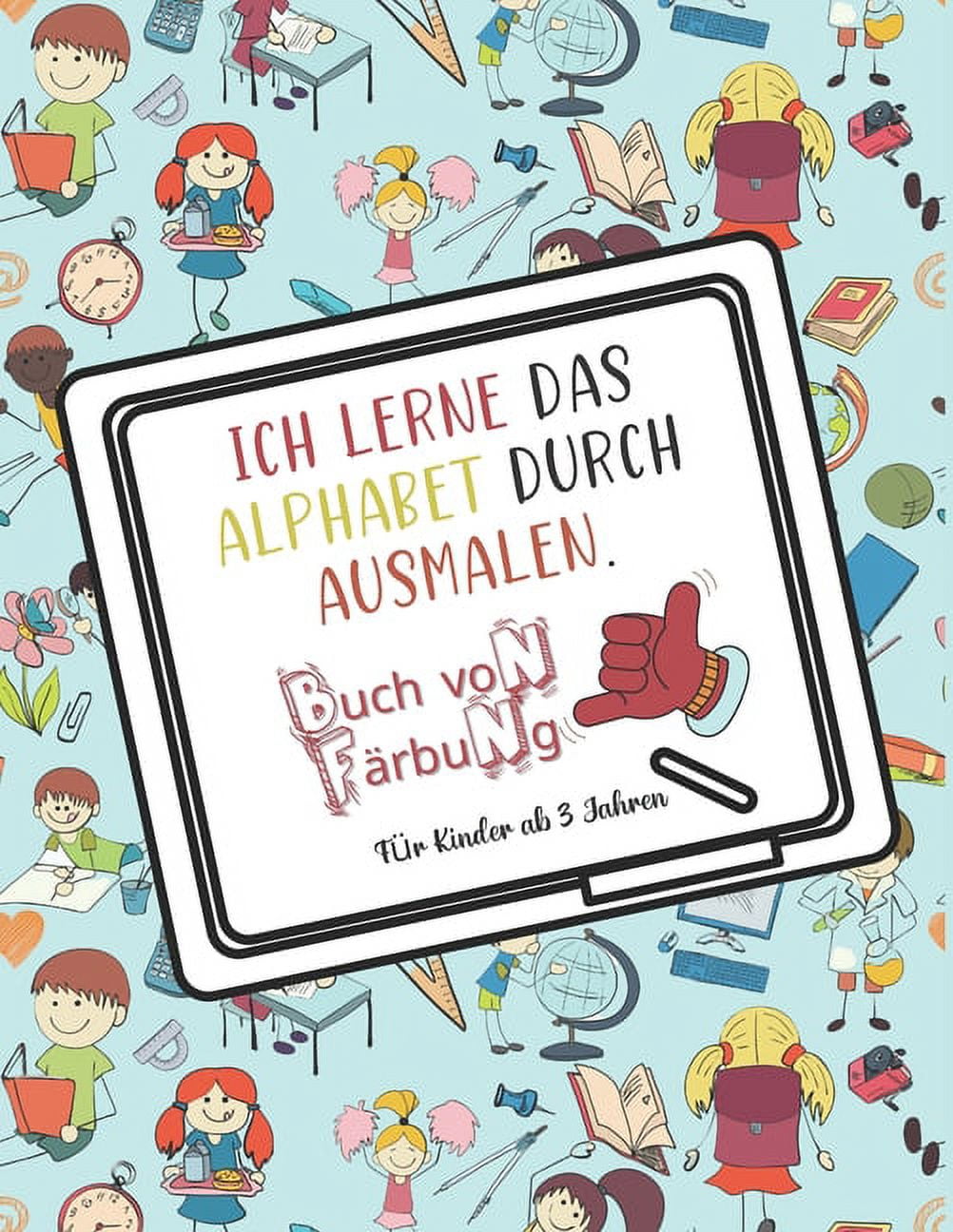 Ich lerne das Alphabet durch Ausmalen - Für Kinder ab 3 Jahren ...