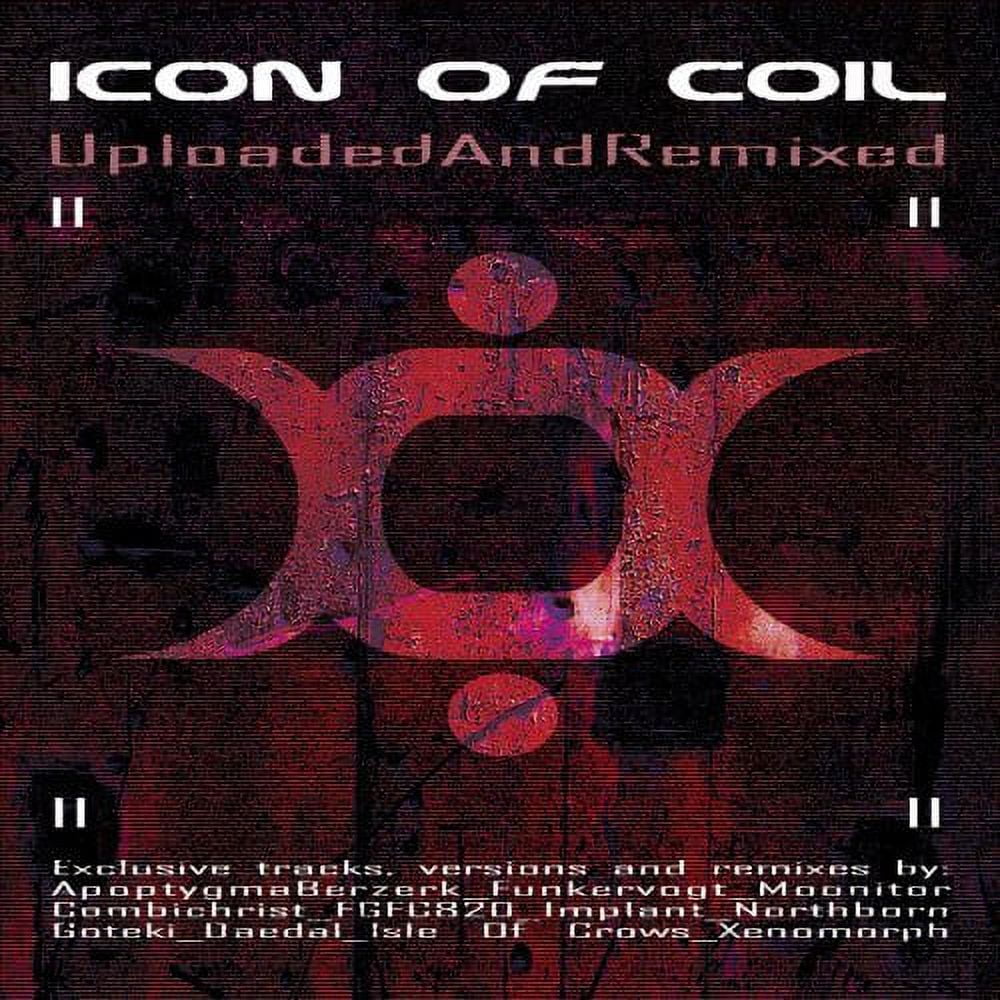 Icon of Coil - Uploadedandremixed - Music & Performance - CD - Walmart.com