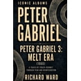 Iconic Albums Peter Gabriel Era Iconic Albums Peter Gabriel Peter ...