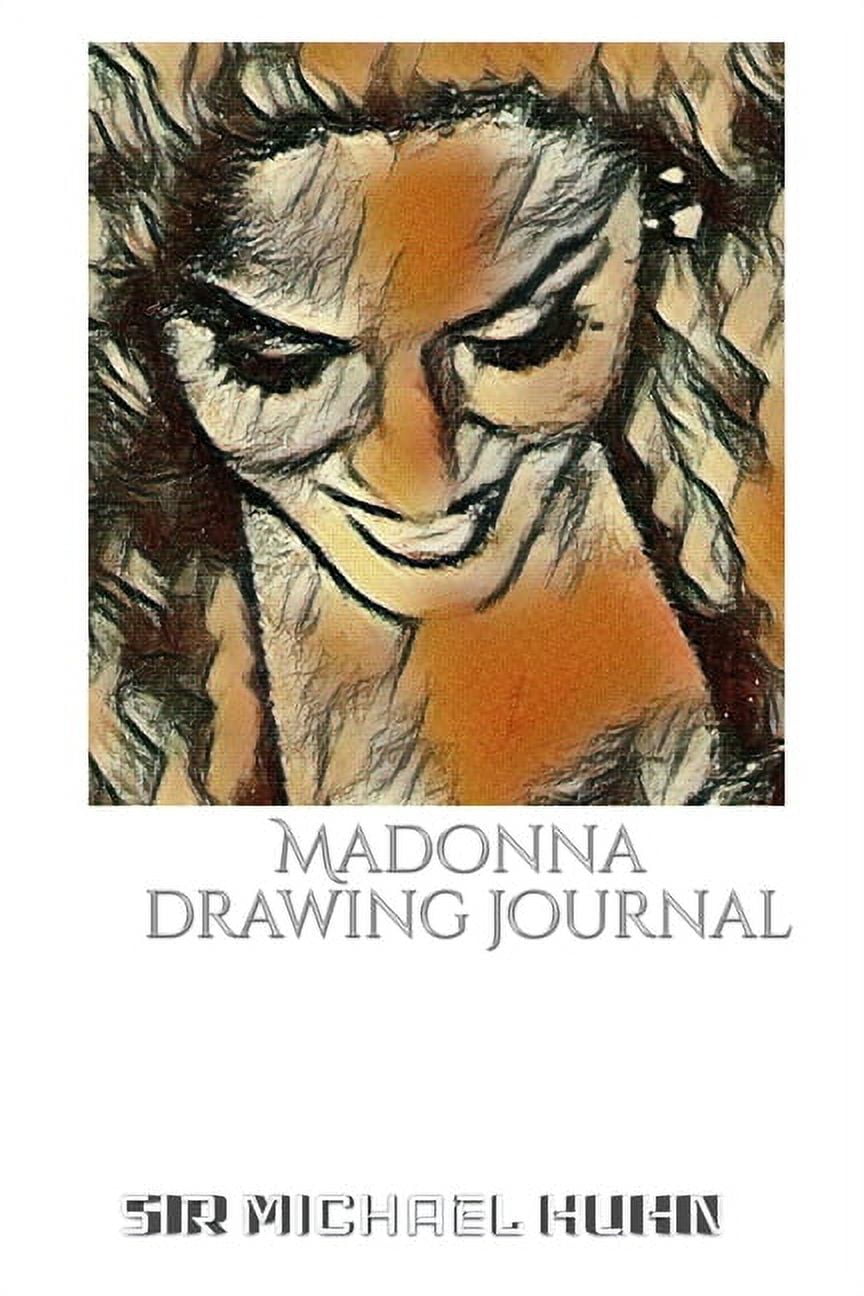 Iconic Madonna drawing Journal Sir Michael Huhn Designer edition ...