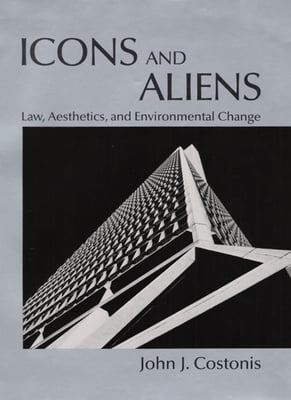 Pre-Owned Icons and Aliens: Law, Aesthetics, and Environmental Change ...
