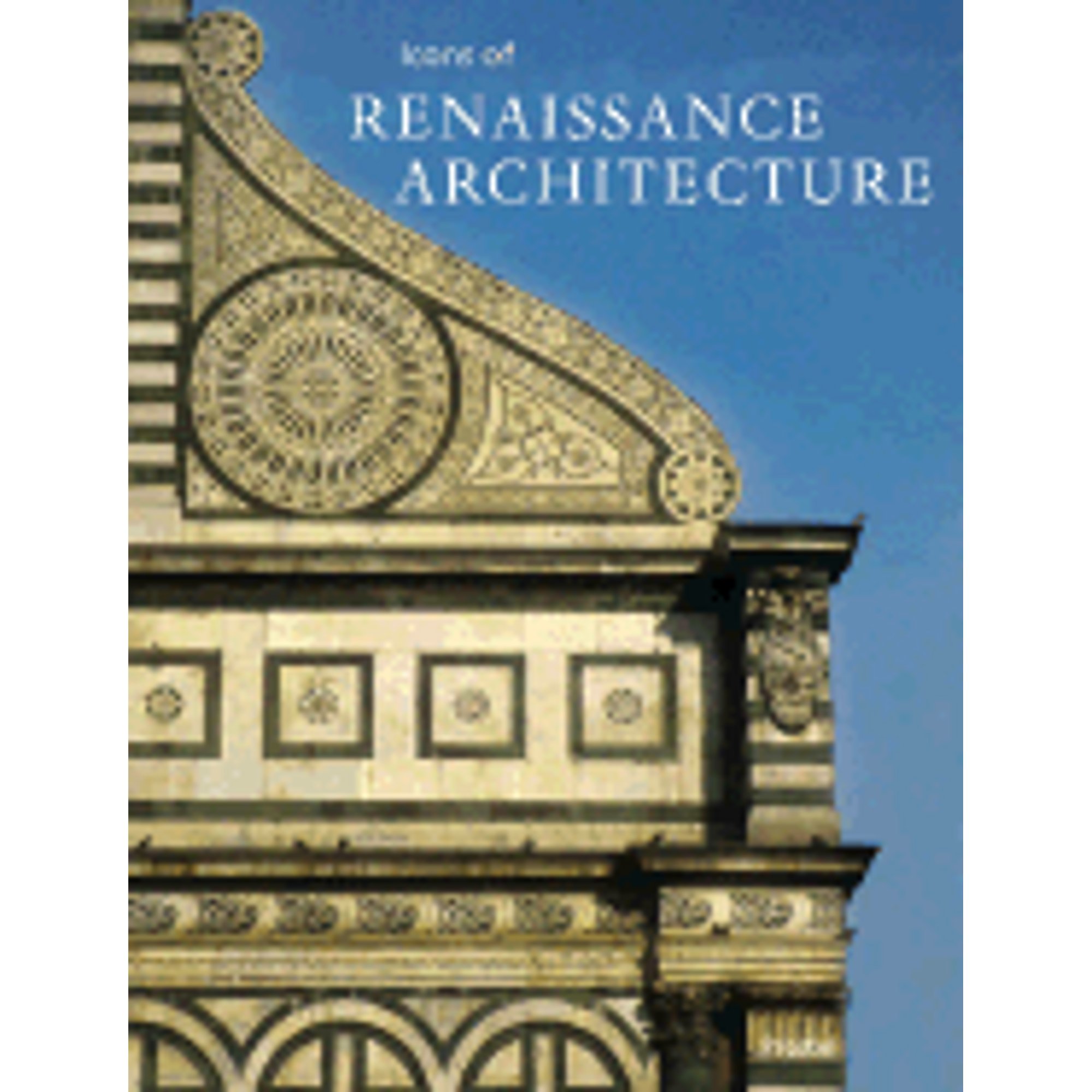 Pre-Owned Icons of Renaissance Architecture 9783791328416 Used ...