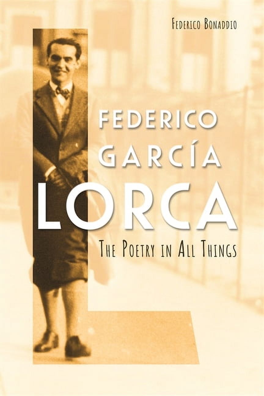 Icons of the Luso-Hispanic World Federico GarcÃ­a Lorca: The Poetry in ...