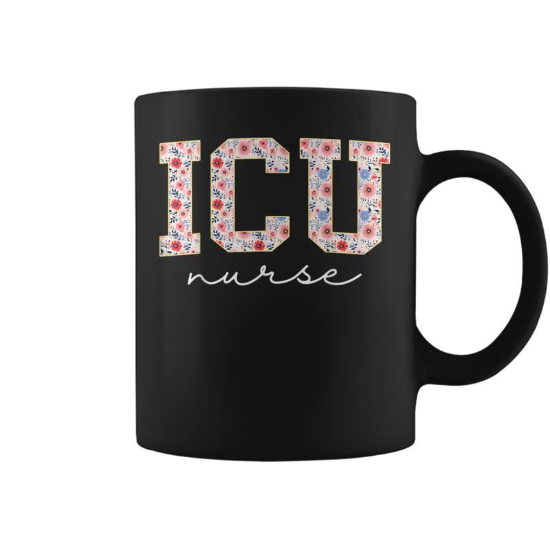 Icu Nurse Icu Nursing Icu Critical Care Floral Icu Nurse Coffee Mugs ...