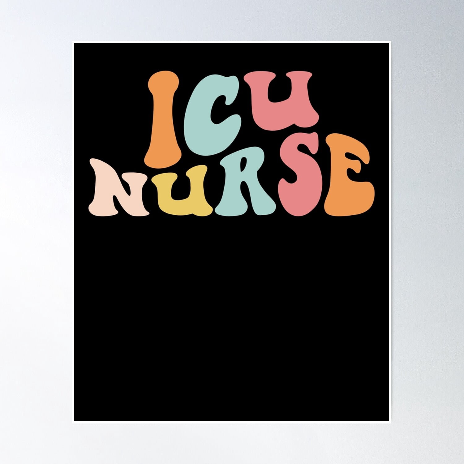 Icu Nurse, Intensive Care Unit Nurse Poster Wall Art, Modern Wall Decor ...