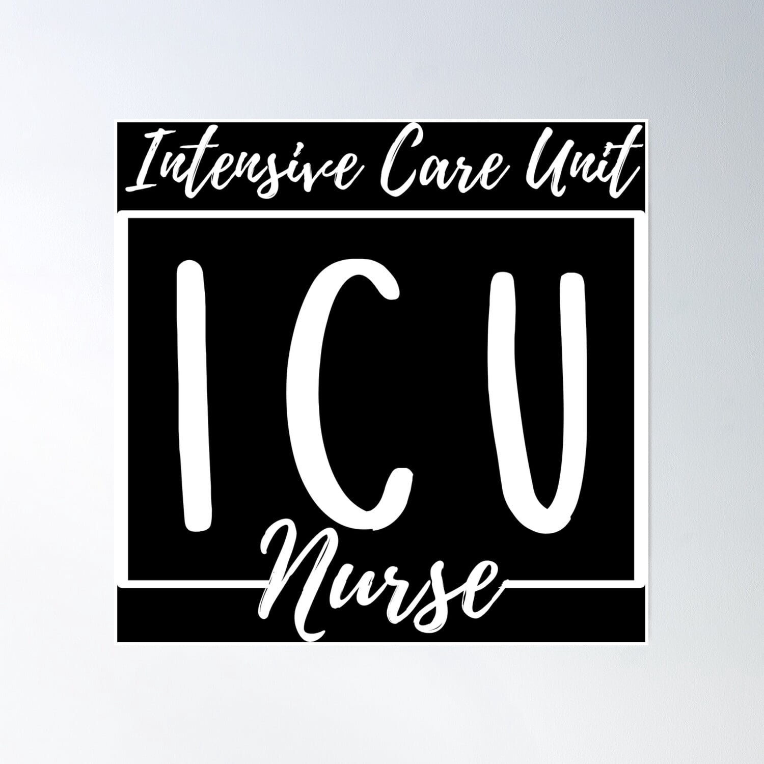 Icu Nurse Intensive Care Unit Rn Staff Icu Nurse Registered Poster Wall ...