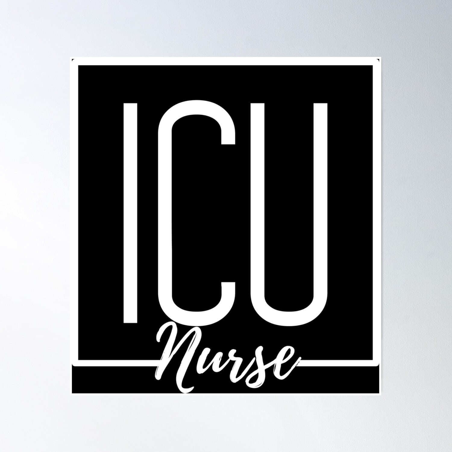 Icu Nurse Intensive Care Unit Rn Staff Icu Nurse Registered Poster Wall ...