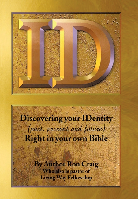 Id : Discovering Your Identity Past Present and Future Right in Your ...