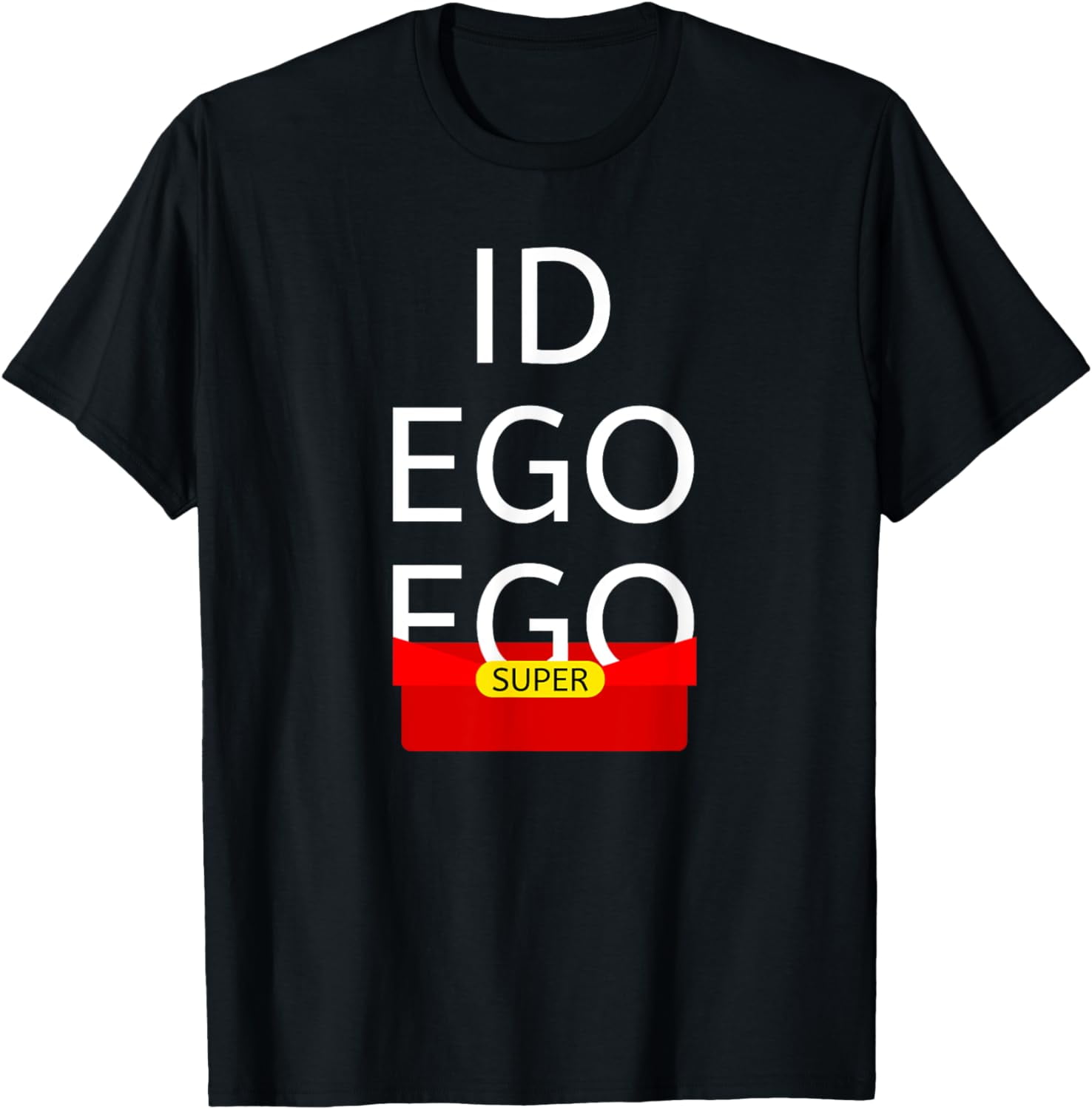 Id, Ego, Superego, Funny Psychology T-Shirt - Walmart.com