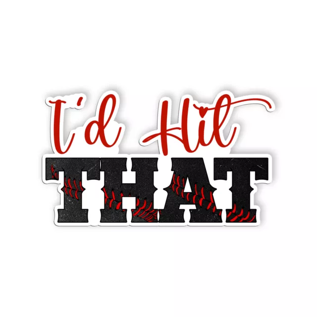 Id Hit That Sticker Sport Baseballer Stickers Sticker Phone Decal Water ...