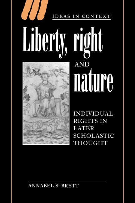 Ideas in Context Liberty, Right and Nature: Individual Rights in Later ...