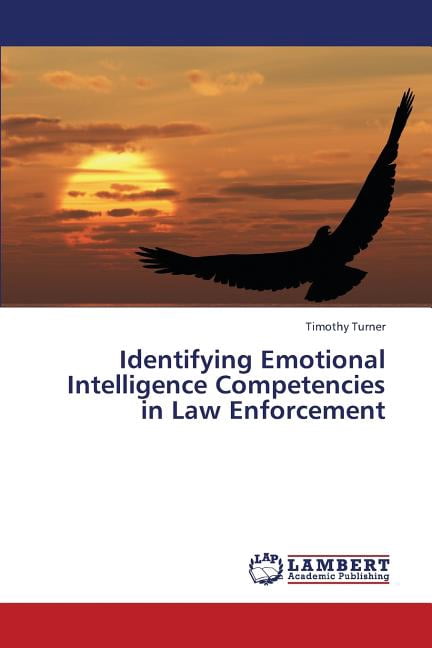 Identifying Emotional Intelligence Competencies in Law Enforcement ...